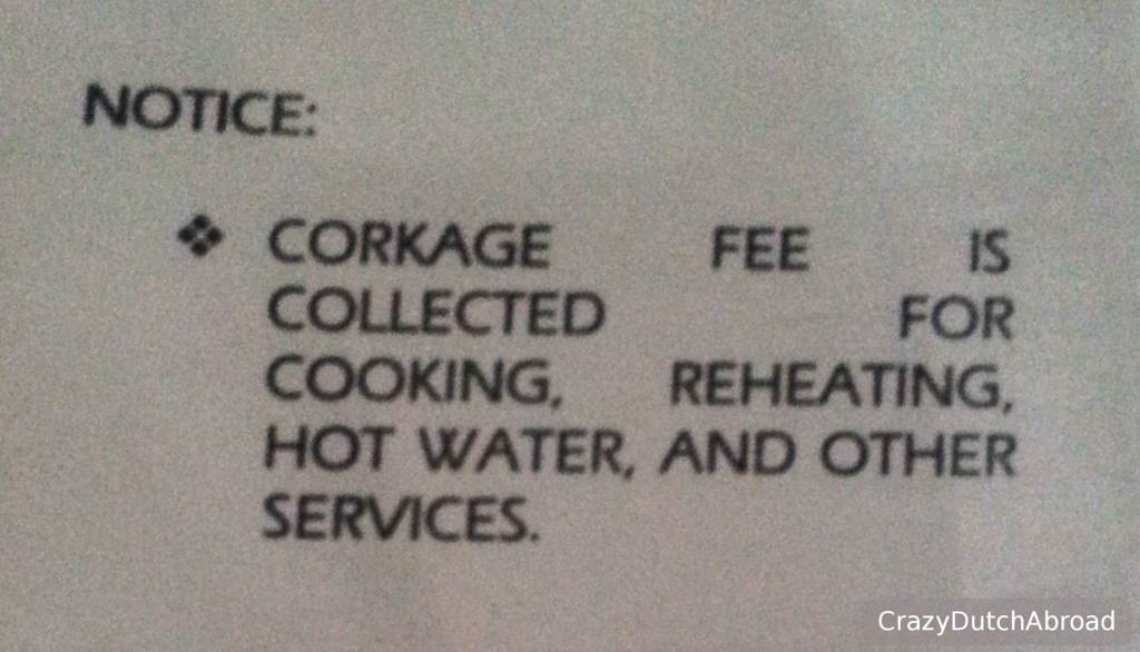 SHARE A SMILE: Corkage fee - Crazy Dutch Abroad
